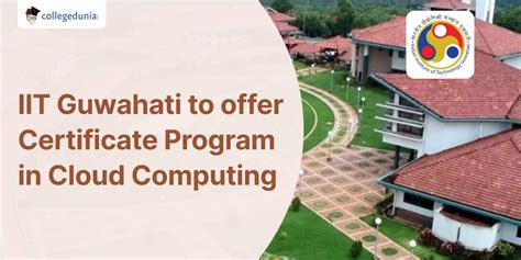 Iit Guwahati Team Up With Simplilearn To Offer Certificate Program In Cloud Computing Check