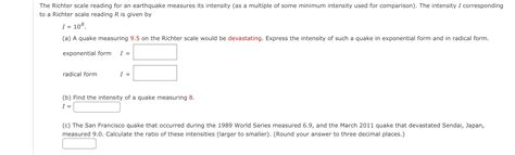 Solved E Richter Scale Reading For An Earthquake Measures