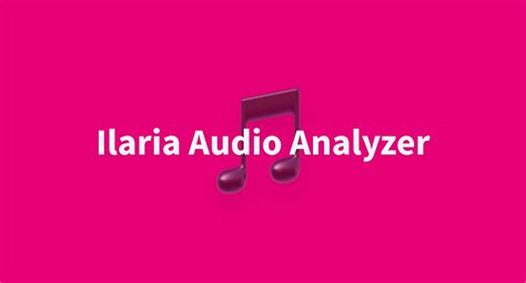 Ilaria Audio Analyzer A Hugging Face Space By Thestinger