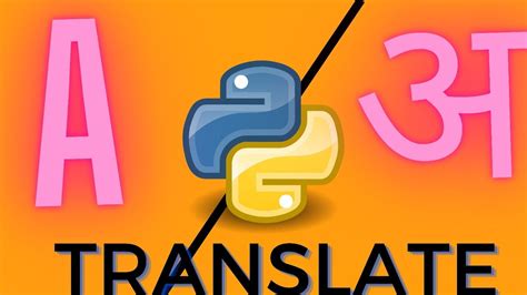 Translating From Any Language To Any Language In Python A Quick And