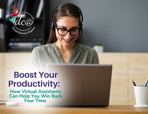 Boost Your Productivity How Virtual Assistants Can Help You Win Back