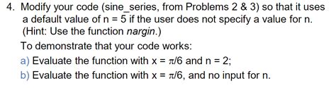 Solved 2 Write A Function M File Called Sineseries That
