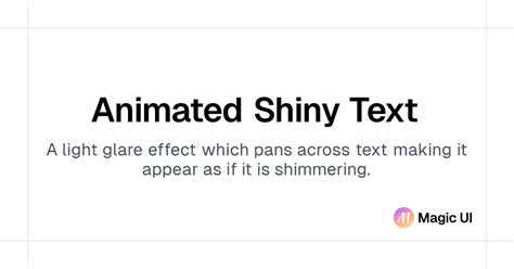 Animated Shiny Text Magic Ui