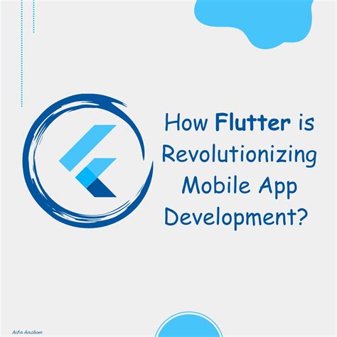 How Flutter Simplifies App Development Hiba Hashem Posted On The