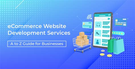 A Complete Guide Ecommerce Web Development Services