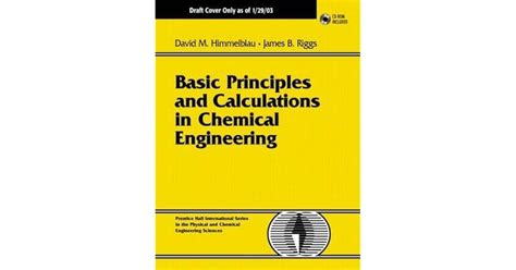 Basic Principles And Calculations In Chemical Engineering By David M Himmelblau