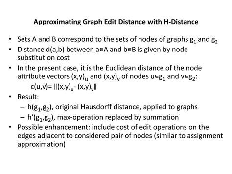 Ppt Towards A Quadratic Time Approximation Of Graph Edit Distance Powerpoint Presentation Id