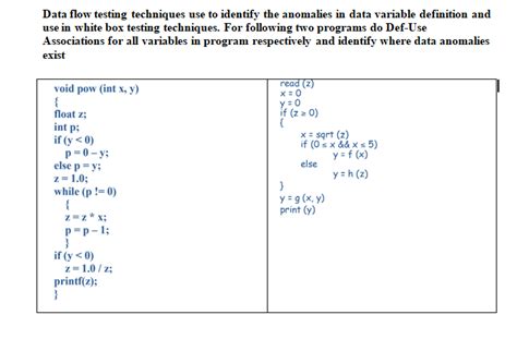 Solved Data Flow Testing Techniques Use To Identify The