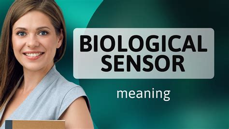 Understanding Biological Sensor A Guide For English Learners Youtube