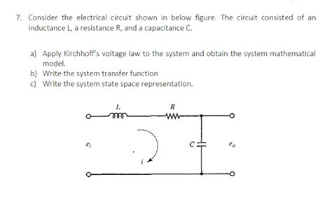 Solved 7 Consider The Electrical Circuit Shown In Below Chegg Com