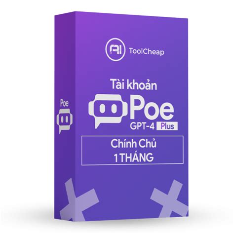 Chat Gpt Poe Ai Premium Có Gpt 4 Plus Aitoolcheap