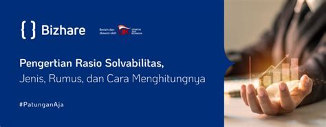 Rumus Lengkap And Cara Menghitung Rasio Solvabilitas