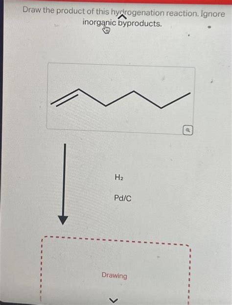 Solved Draw The Product Of This Hydrogenation Reaction