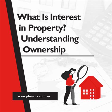What Does Interest In Property Mean For You Pherrus Explains
