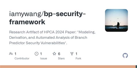 Github Iamywangbp Security Framework Research Artifact Of Hpca 2024