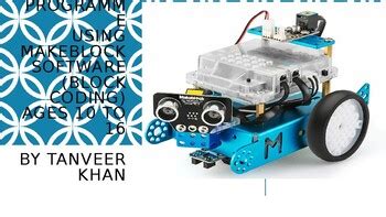MBOT Block Coding With Makeblock Software 24 Slides With Challenges Included
