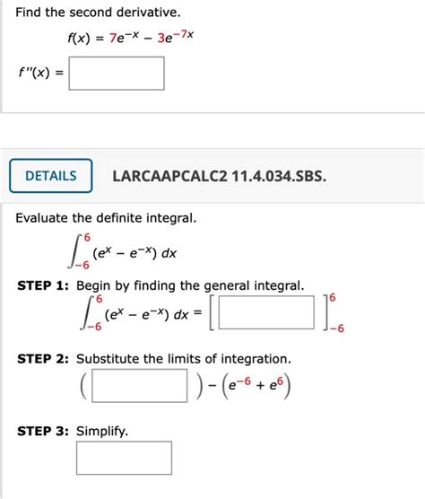 Solved Find The Second Derivative F X 7e X 3e 7x F X