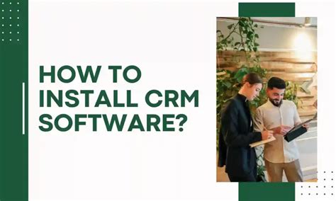 How To Install Crm Software
