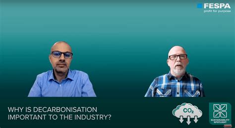Why Is Decarbonisation Important To The Industry Fespa