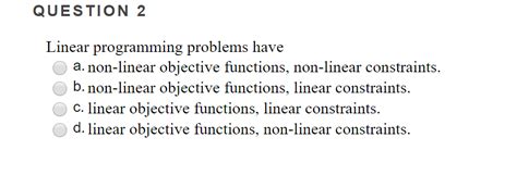 Solved Question 2 Linear Programming Problems Have A