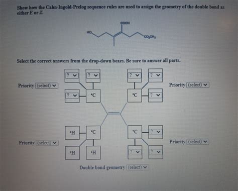 Solved Show How The Cahn Ingold Prelog Sequence Rules Are