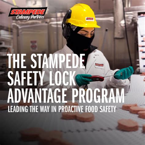 The Stampede Safety Lock Advantage Program Leading The Way In Proactive Food Safety Stampede