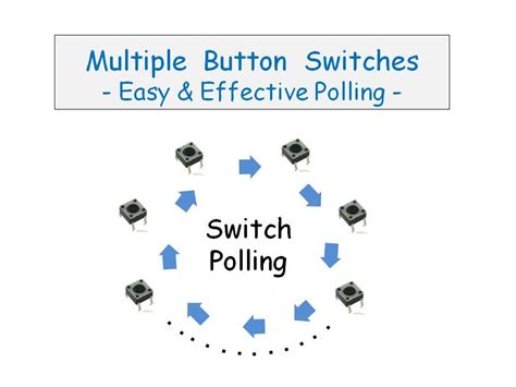 multiple button switches easy and effective polling arduino project hub