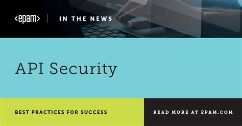 Api Security Developing Best Practices Epam