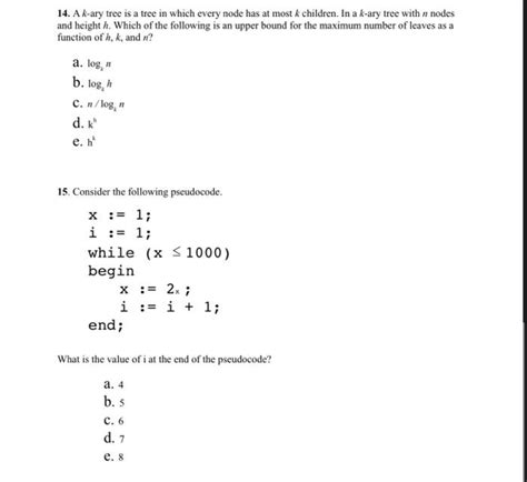 Solved 14 A K Ary Tree Is A Tree In Which Every Node Has At