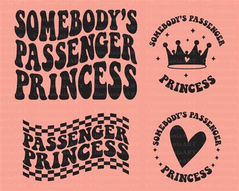 Somebodys Passenger Princess Svg Passenger Seat Princess Png Summer