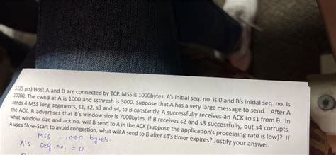 Solved 5 25 Pts Host A And B Are Connected By TCP MSS Is Chegg Com
