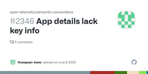 App Details Lack Key Info · Issue 2346 · Open Telemetrysemantic