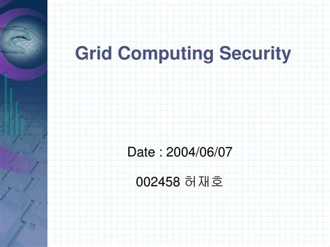 Ppt Grid Computing Security Powerpoint Presentation Free Download Id6091944