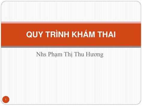 Ppt Quy Tr Nh Kh M Thai Powerpoint Presentation Free Download Id