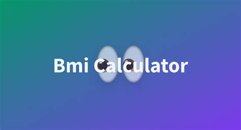 Bmi Calculator A Hugging Face Space By Yannthur