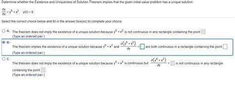 Solved Determine Whether The Existence And Uniqueness Of