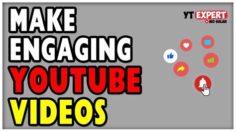 How To Make Engaging Video Content How To Get More Engagement On Youtube Youtube