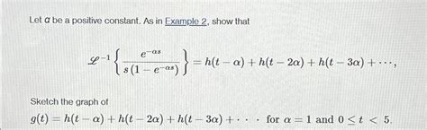 Solved Let α be a positive constant As in Example show Chegg com