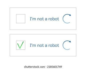 Im Not Robot Photos And Images Pictures Shutterstock