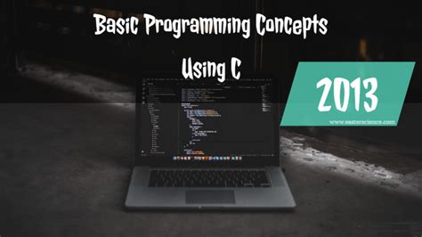 Basic Programming Concept Using C 2013 Bsc Computer Science Part 1