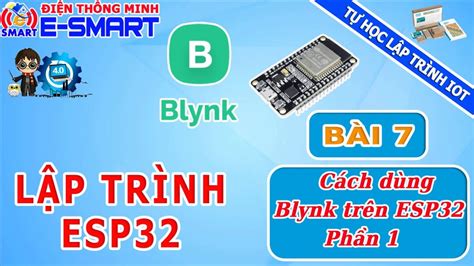 Cách Nạp Chương Trình Cho Esp32 Bằng Phần Mềm Arduino Ide