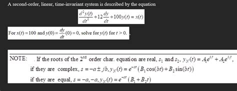 Solved A Second Order Linear Time Invariant System Is