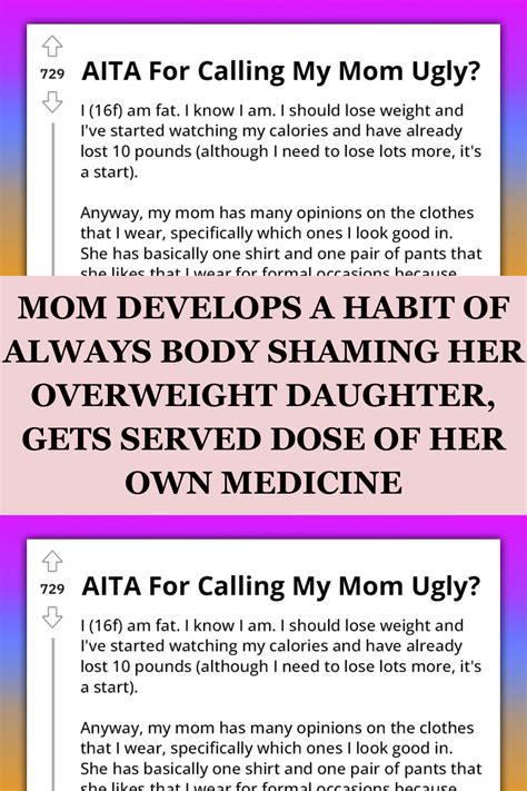 Mom Develops A Habit Of Always Body Shaming Her Overweight Daughter