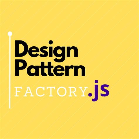 Design Pattern Factory 🏭 The Factory Pattern Is A Creational By