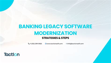 Legacy Banking Modernization Strategies And Steps Taction