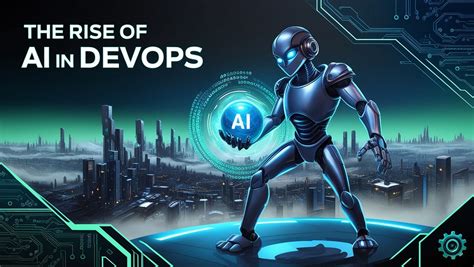 The Rise Of Ai In Devops Transforming Software Development And Operations By Devopsden Sep