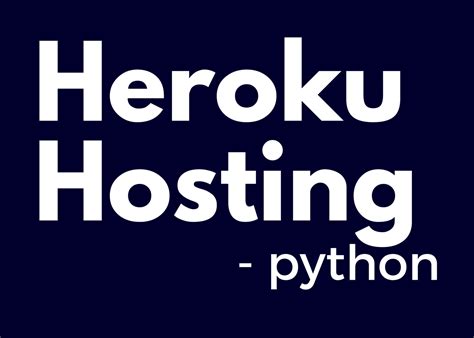 Deploying A Python Flask App On Heroku Codementor