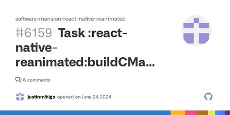 Task React Native Reanimatedbuildcmakedebug Armeabi V7a Failed · Issue 6159 · Software