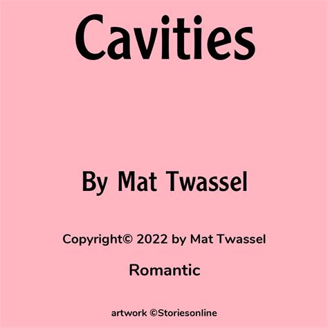 Cavities Romantic Sex Story