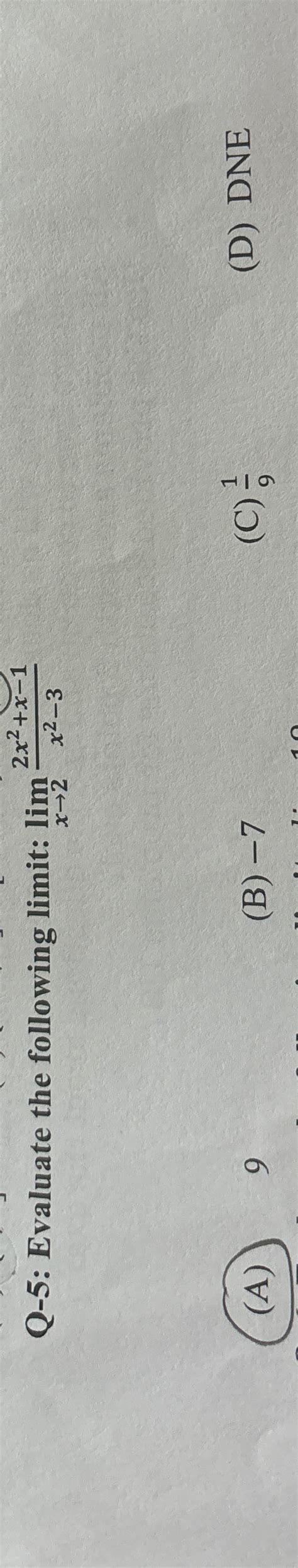 Solved Q 5 Evaluate The Following Limit